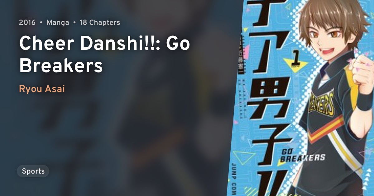 Cheer Danshi!!: Go Breakers · AniList