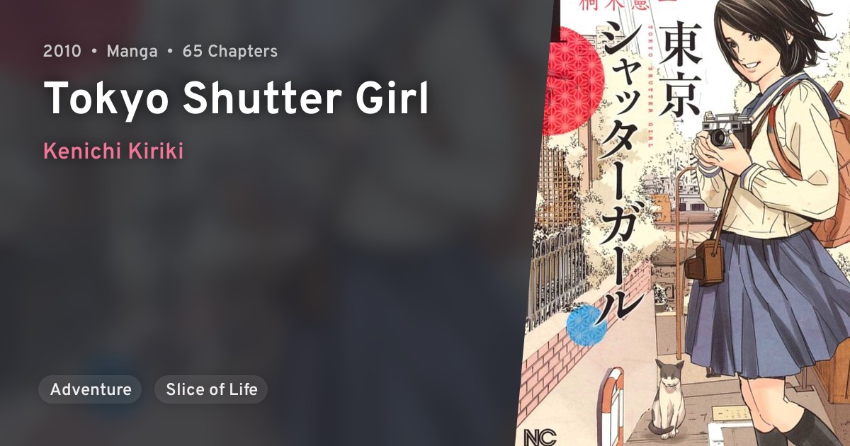 Tokyo Shutter Girl · AniList