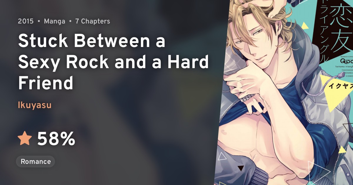 Koitomo Triangle (Stuck Between a Sexy Rock and a Hard Friend) · AniList