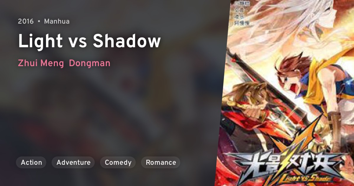 Guang ying dui jue (Light vs Shadow) · AniList