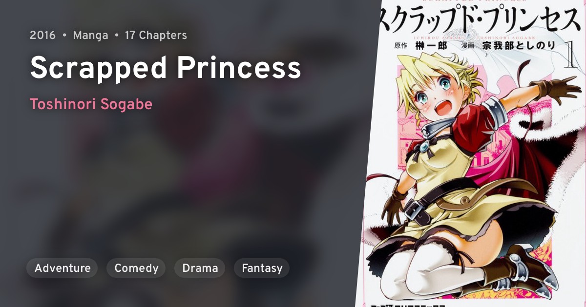 Scrapped Princess · AniList
