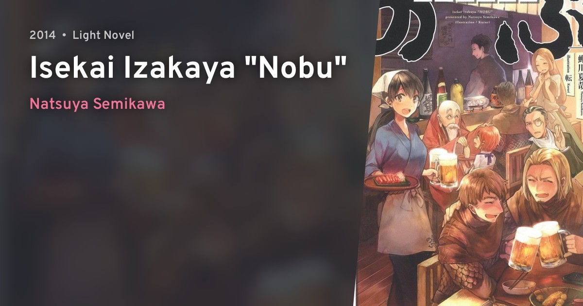 Isekai Izakaya "Nobu" · AniList