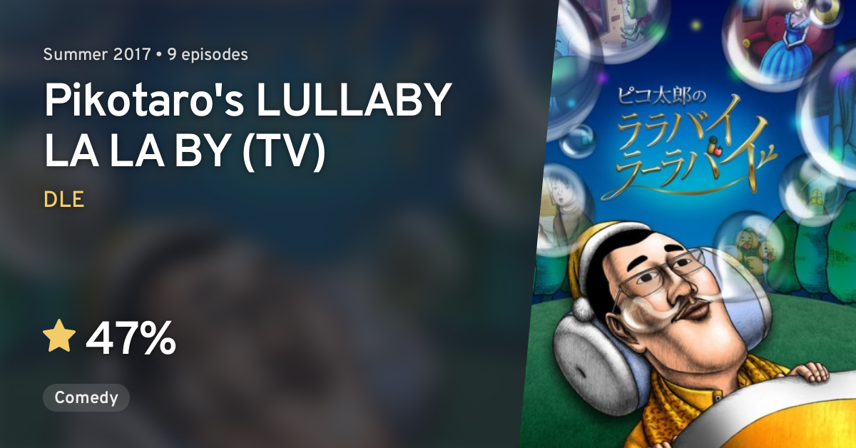 Pikotarou no Lullaby Lu-llaby (TV) (Pikotaro's LULLABY LA LA BY (TV ... Pikotarou no Lullaby Lu-llaby (TV) (Pikotaro's LULLABY LA LA BY (TV ...