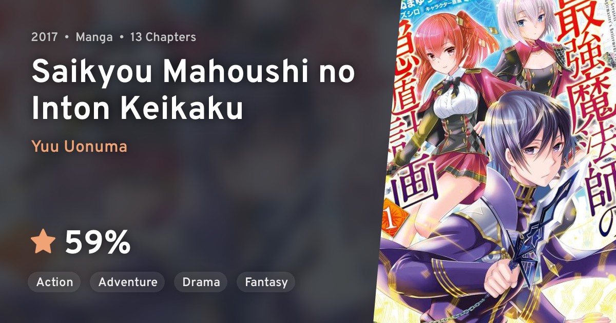 Saikyou Mahoushi no Inton Keikaku · AniList