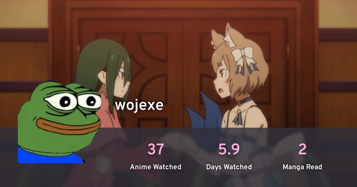 wojexe's profile · AniList