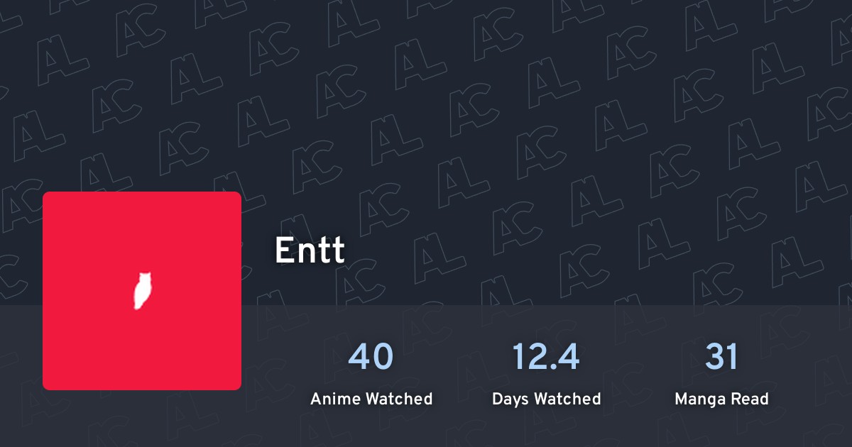 Entt's profile · AniList