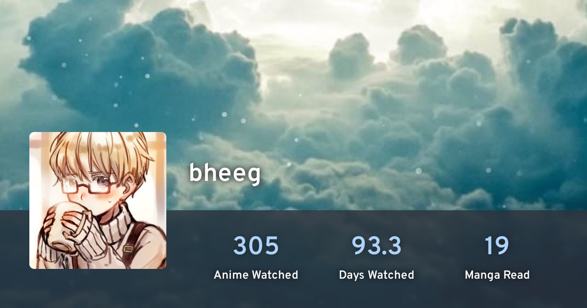 bheeg's profile · AniList