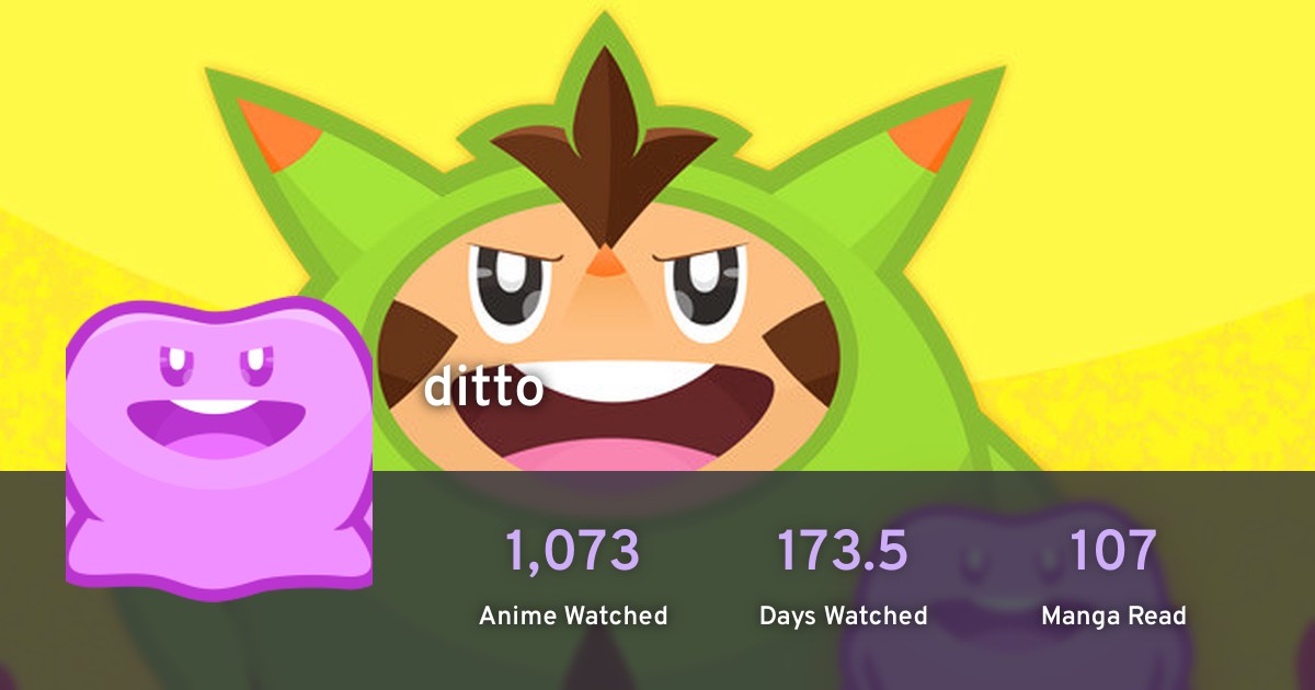 ditto's profile · AniList