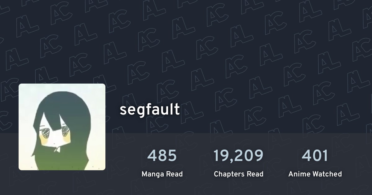 segfault's profile · AniList