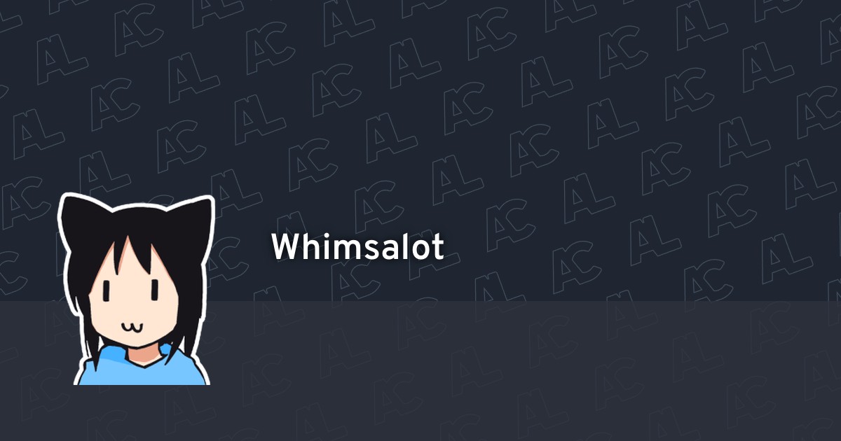 Whimsalot's profile · AniList