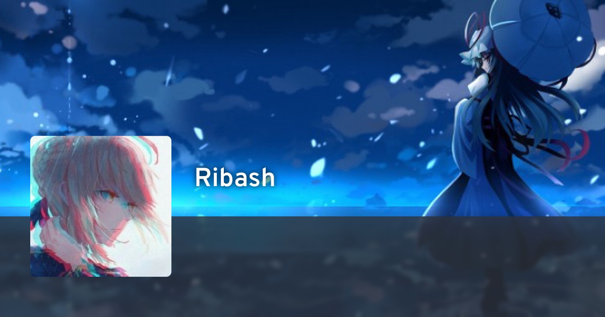 Ribash's profile · AniList