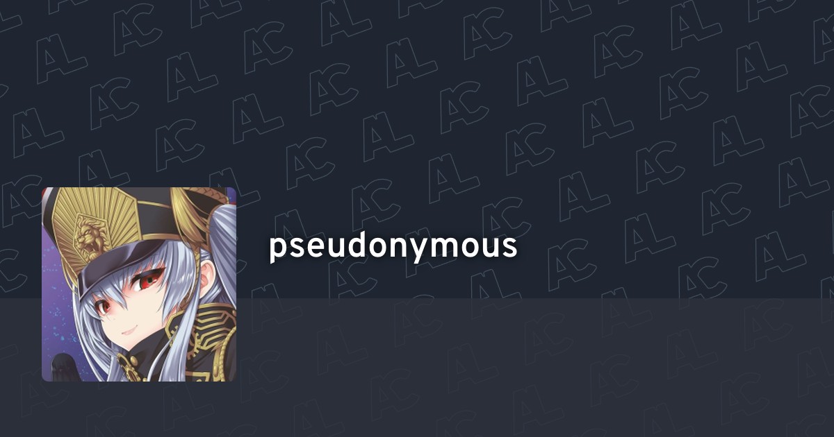 pseudonymous's anime list · AniList