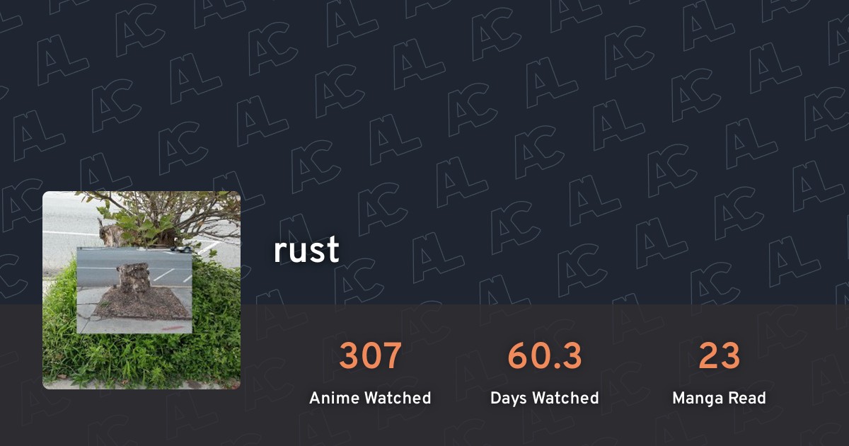 rust's anime list · AniList