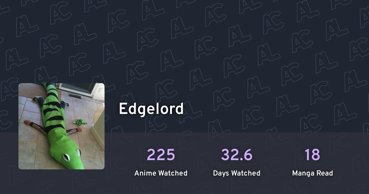 Edgelord's profile · AniList