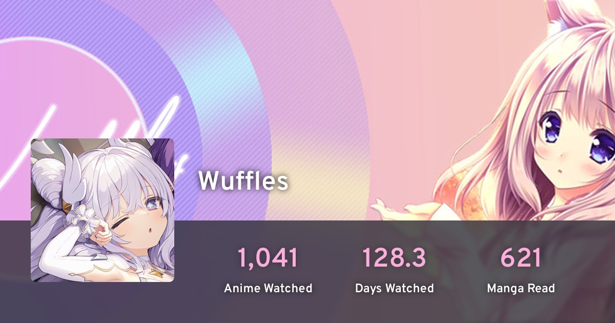 Wuffles's profile · AniList