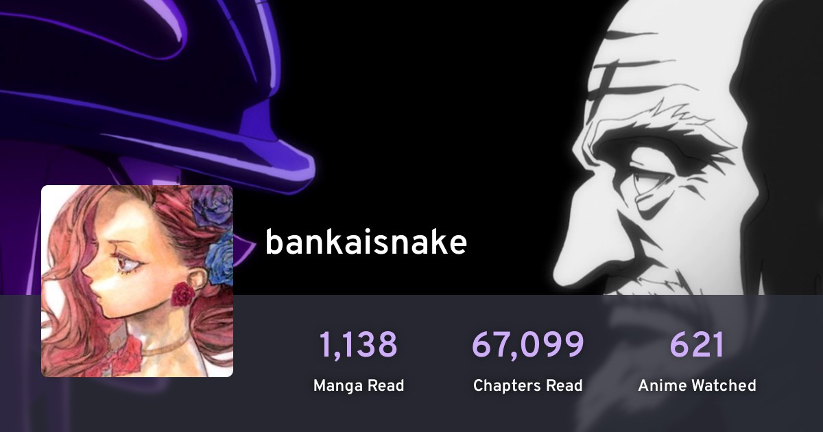 bankaisnake's profile · AniList