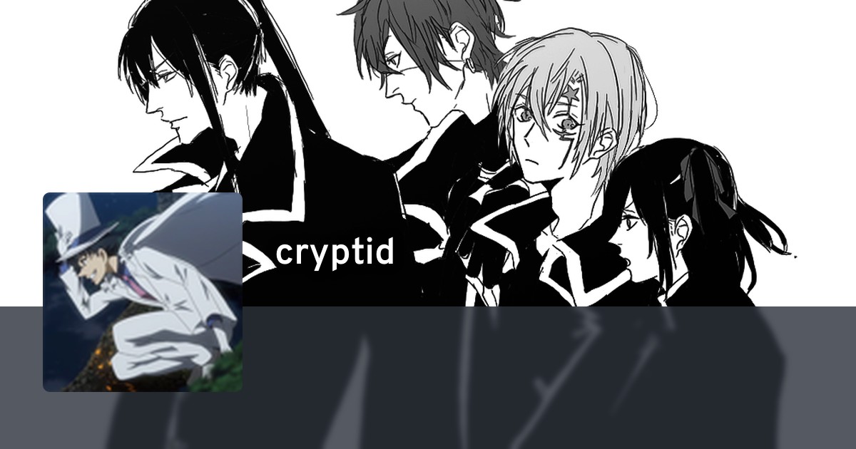 cryptid's profile · AniList