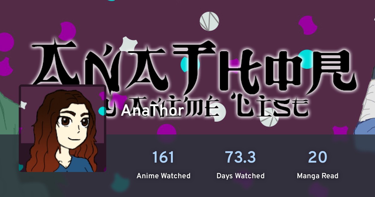 AnaThor's profile · AniList