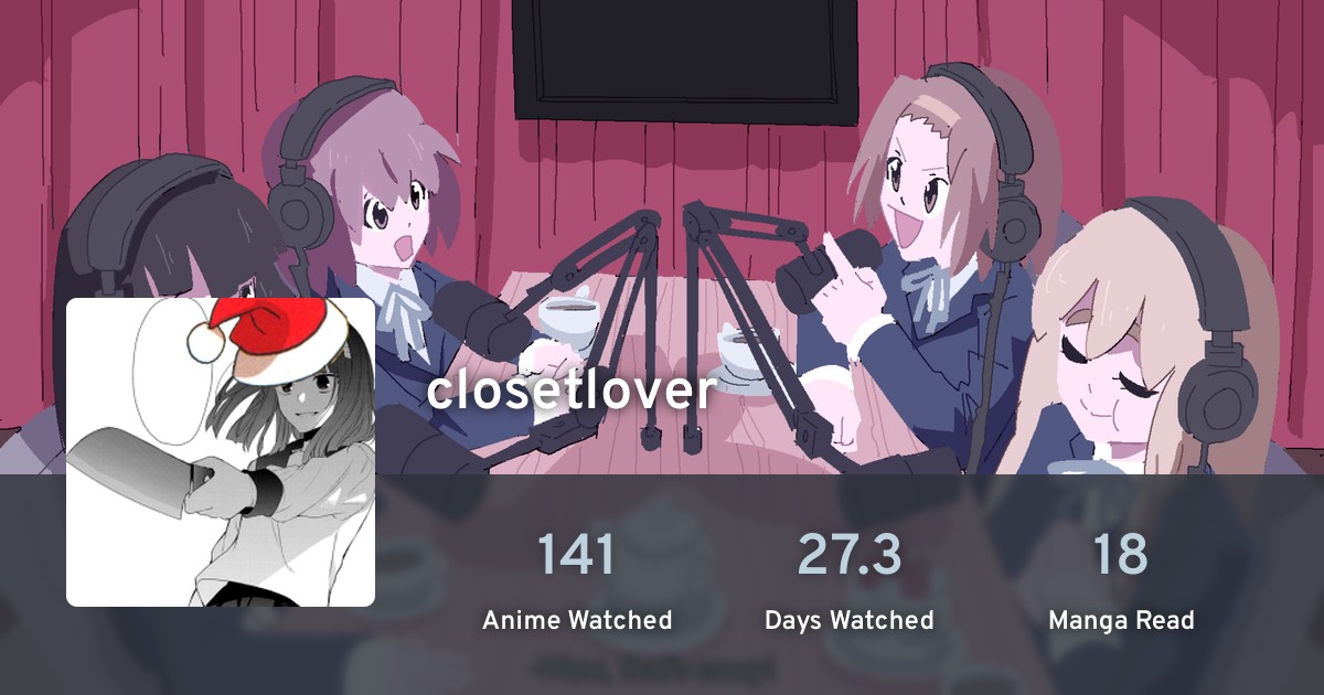 closetlover's profile · AniList