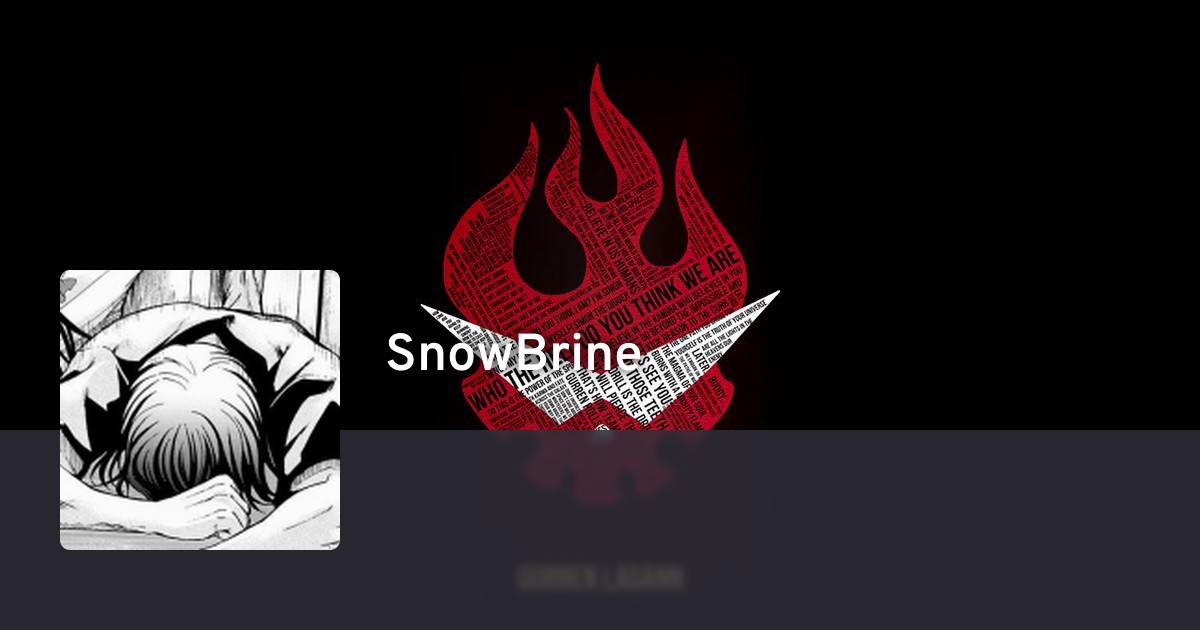 SnowBrine's profile · AniList