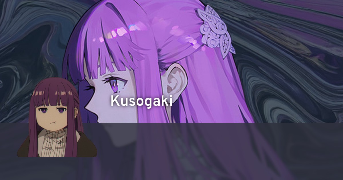 Kusogaki's profile · AniList
