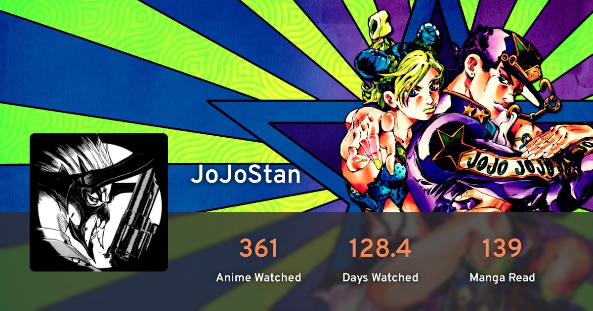 JoJoStan's profile · AniList