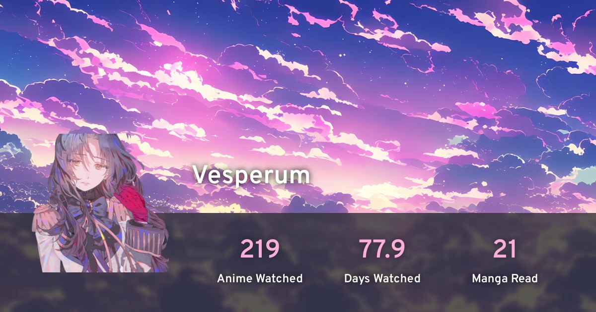 Vesperum's profile · AniList