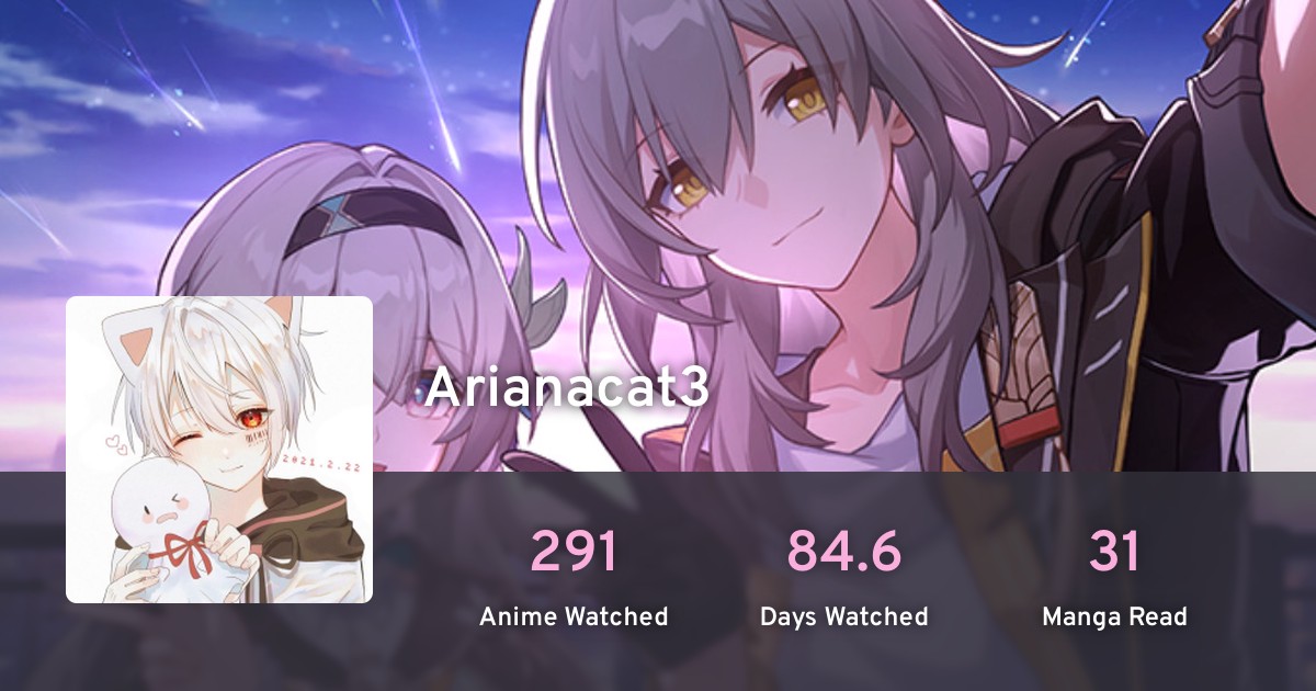 Arianacat3's profile · AniList