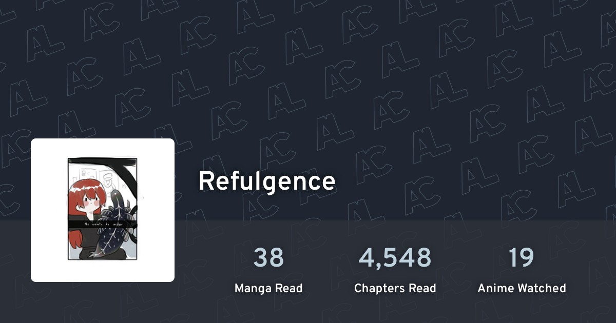 Refulgence's manga list · AniList