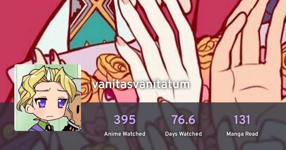 vanitasvanitatum's profile · AniList