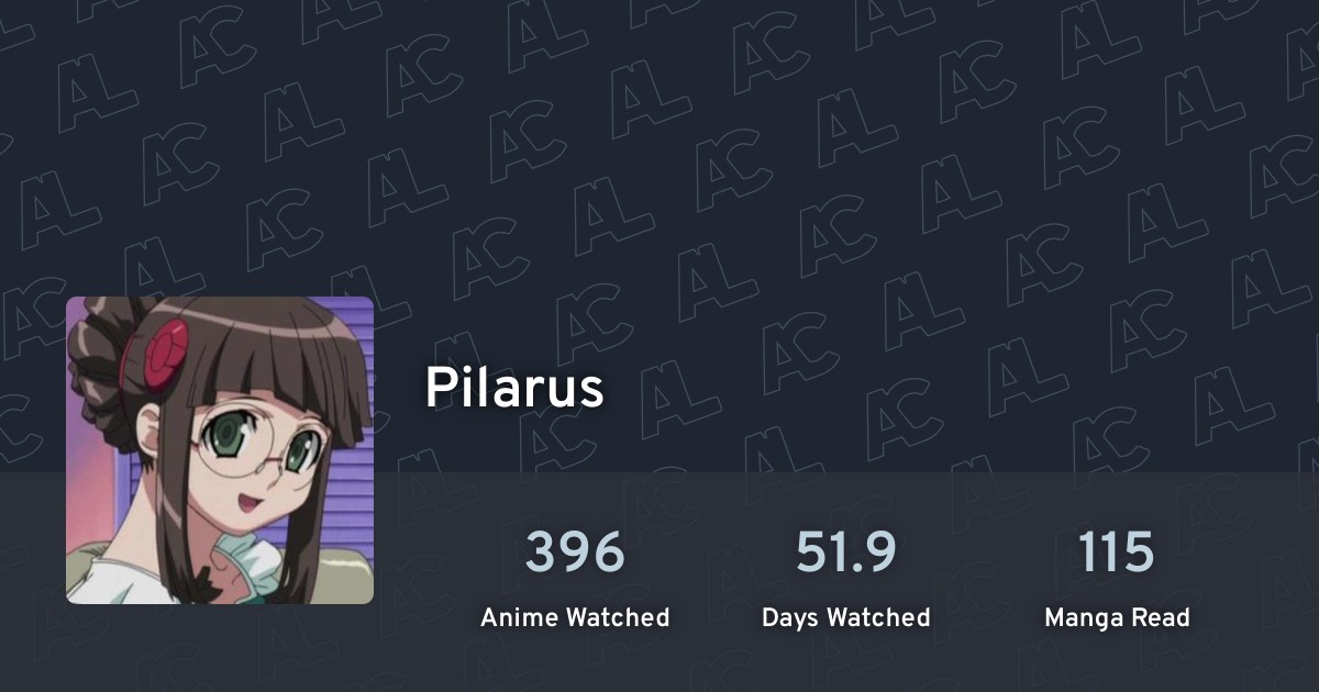 Pilarus's anime list · AniList