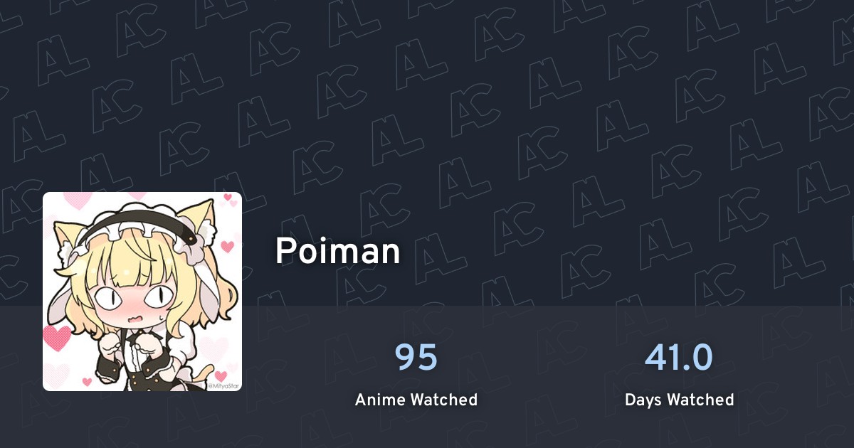 Poiman's profile · AniList