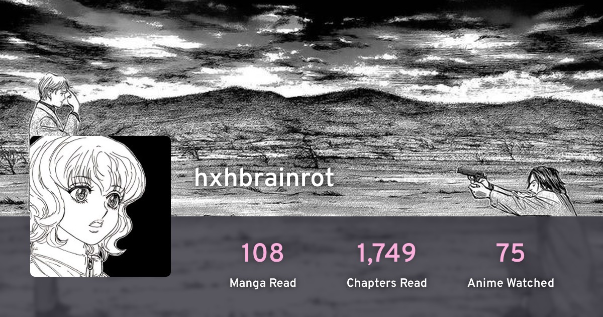 hxhbrainrot's profile · AniList