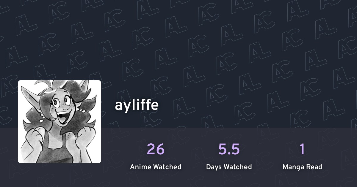 ayliffe's profile · AniList