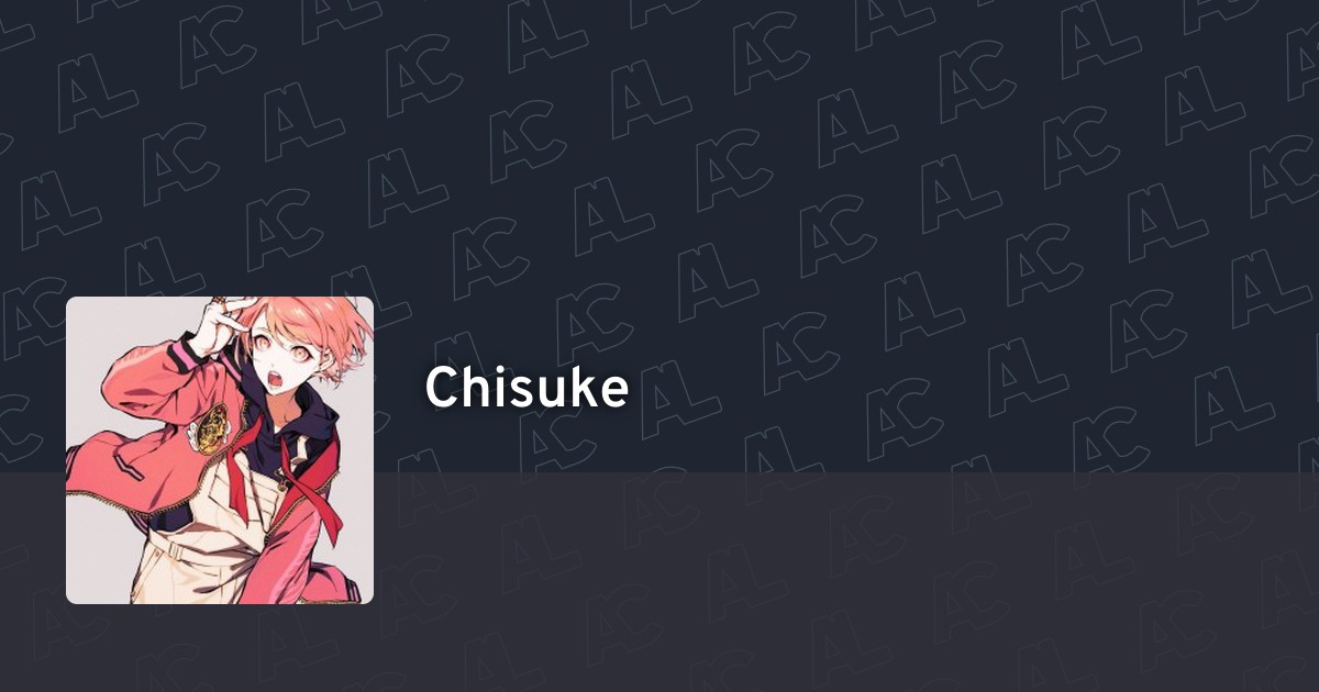 Chisuke's profile · AniList
