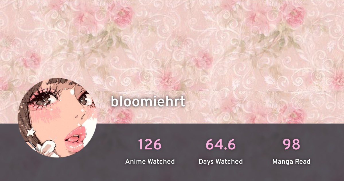 bloomiehrt's profile · AniList