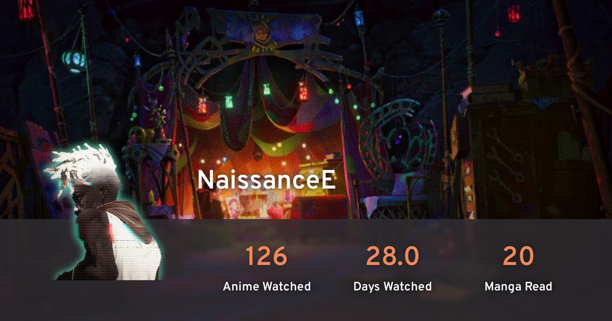NaissanceE's profile · AniList