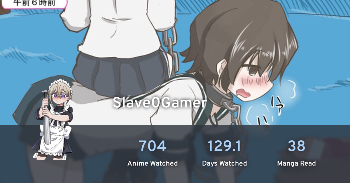 Slave0Gamer's profile · AniList