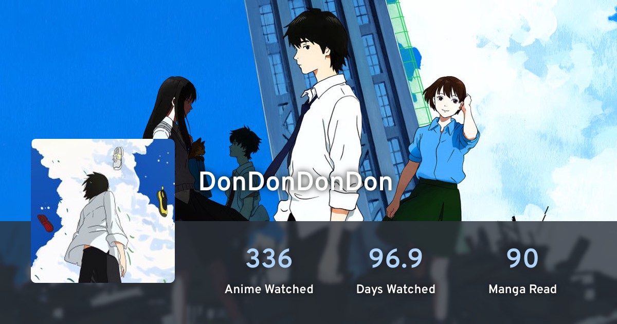 DonDonDonDon's profile · AniList